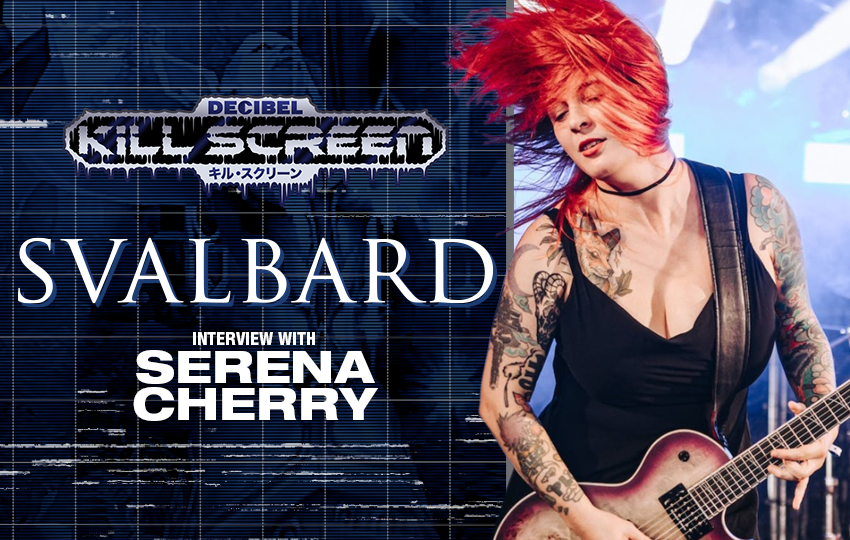 KILL FEED 020: Serena Cherry of SVALBARD Doesn’t Fake Her Love of ...