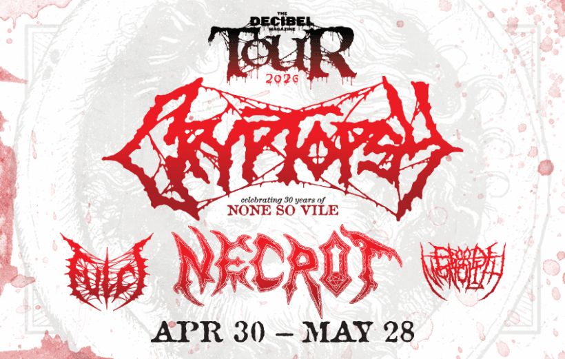 Announcing the Decibel Magazine Tour 2026 Featuring CRYPTOPSY, NECROT ...