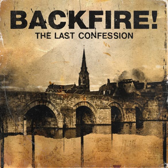 Full Album Stream: Backfire! - "The Last Confession" - Decibel Magazine
